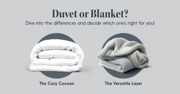 Duvet or Blanket? Find out the right one for you.